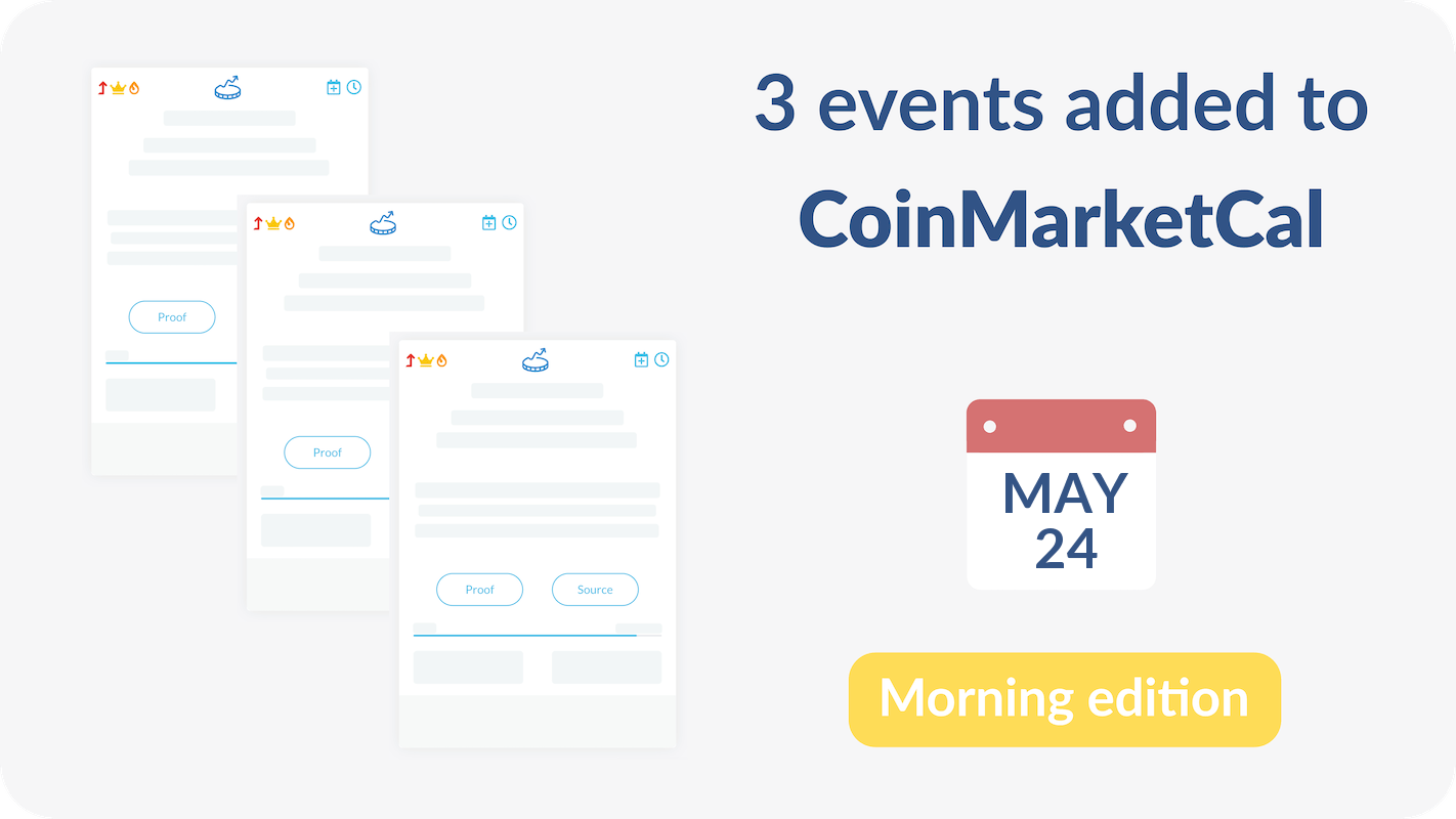 3 noteworthy events added to CoinMarketCal: DYDX, CSPR, FHE - May 24th ...